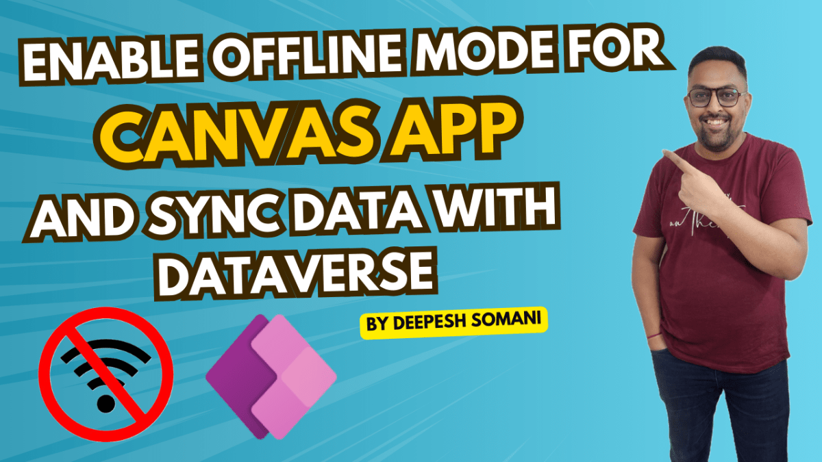 {Step by Step} Enable offline mode for Canvas App and sync data with Dataverse – MSDYNAMICSBLOG ...